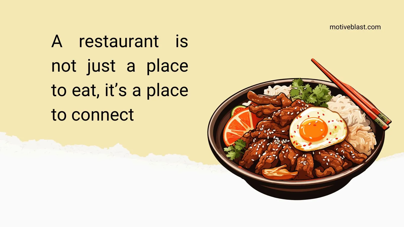 160+ Best Restaurant Quotes To Tempt Your Taste Buds